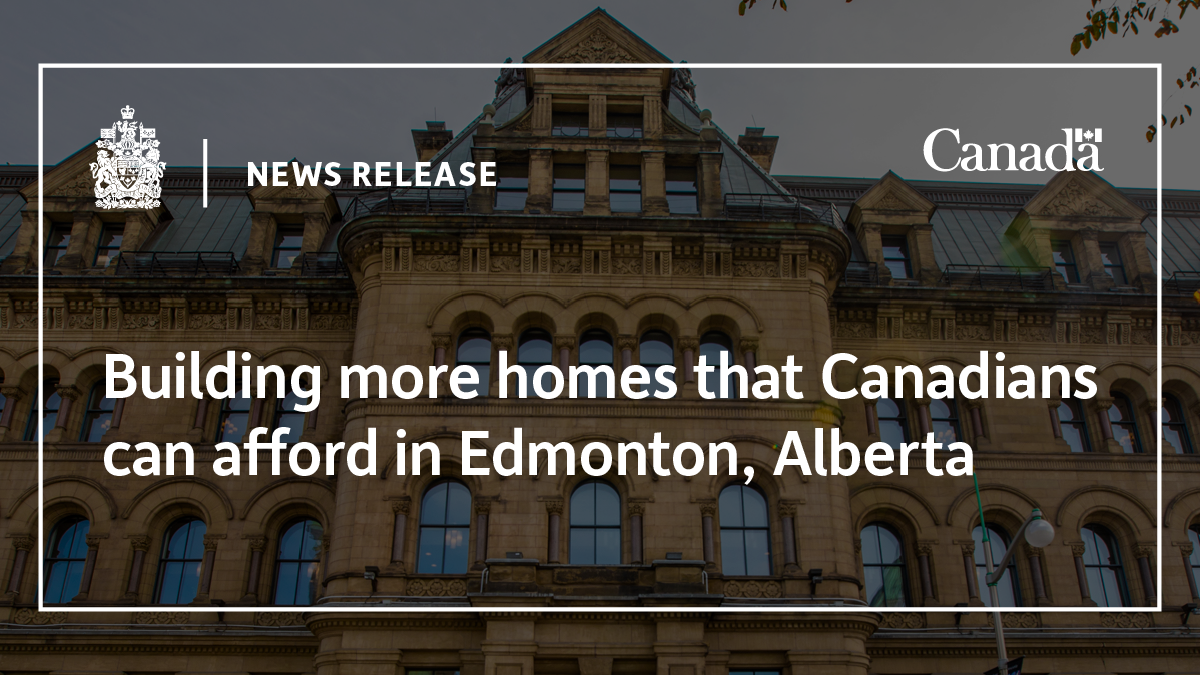 Building more homes that Canadians can afford in Edmonton, Alberta ...